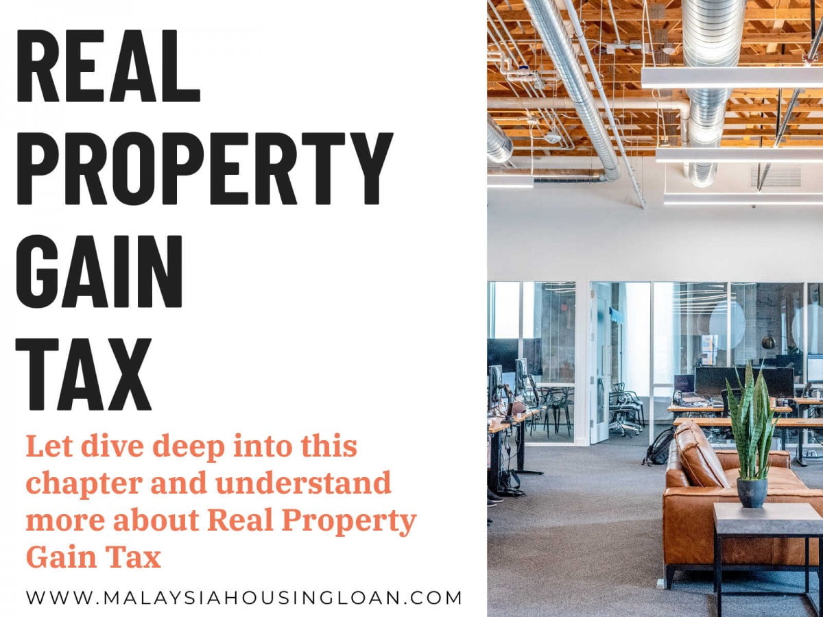REAL PROPERTY GAIN TAX ( RPGT) 2020 - Malaysia Housing Loan