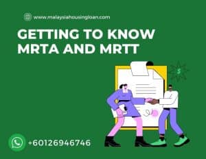 MRTA vs MRTT: Simplifying The Complexities For Homeowner - Malaysia ...